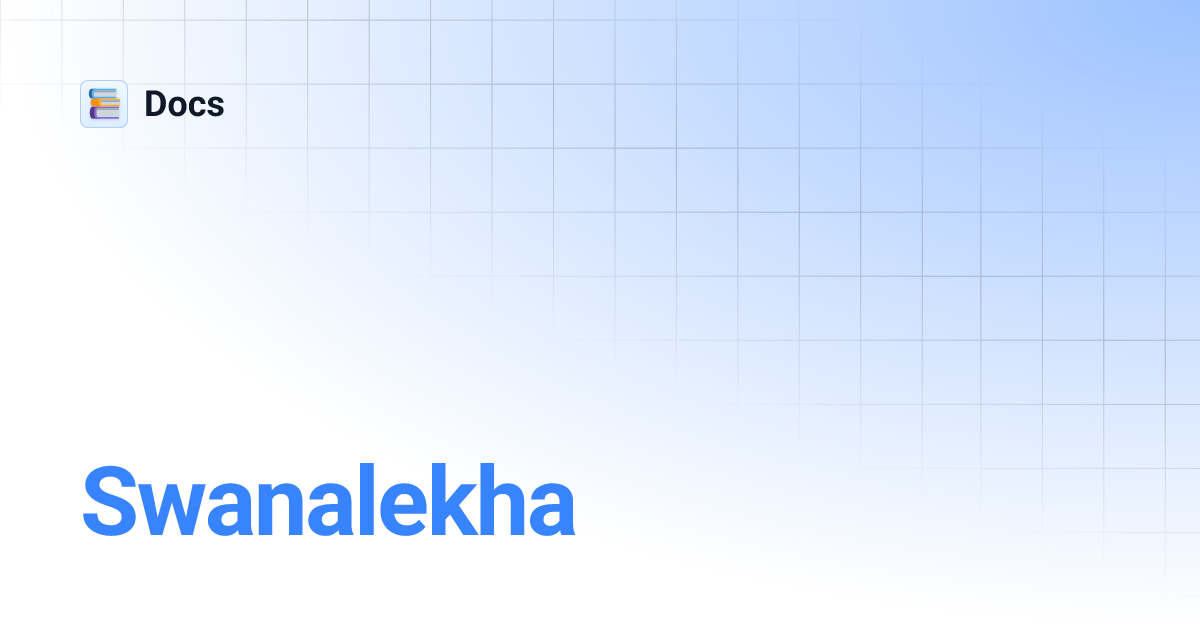 Swanalekha | Docs